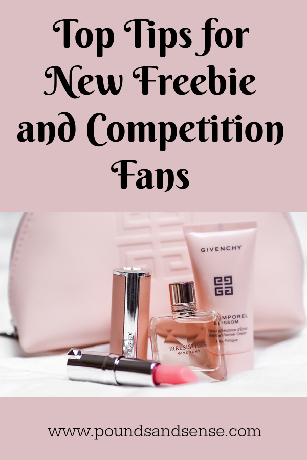 Top Tips for New Freebie and Competition Fans - Pounds and Sense